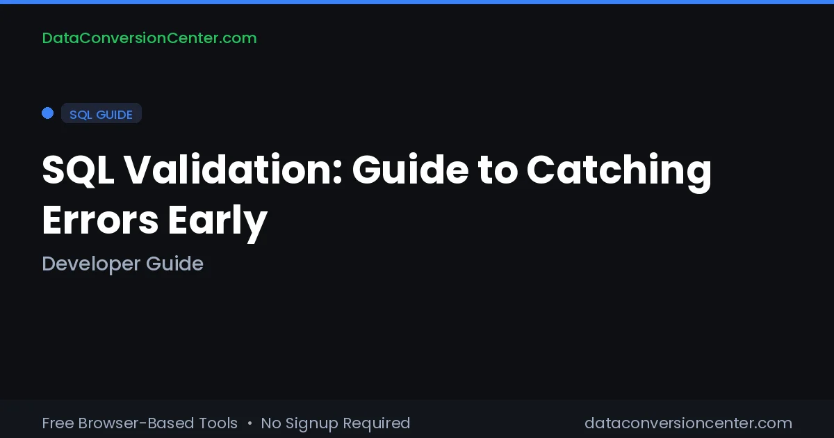 SQL Validation: Guide to Catching Errors Early